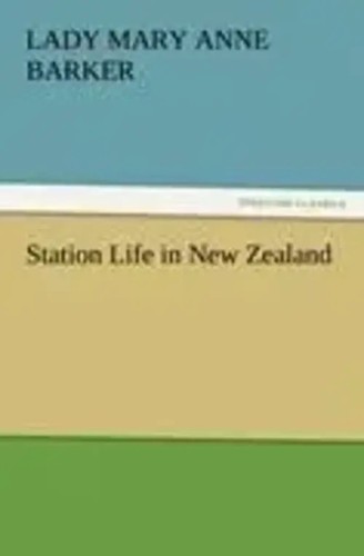 Lady Barker | Station Life in New Zealand | Taschenbuch | Englisch ...