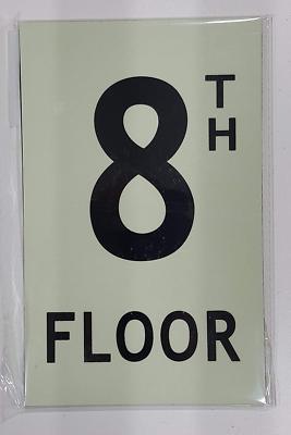 Floor number Eight (8) Sign HEAVY DUTY / GLOW IN THE DARK "FLOOR ...