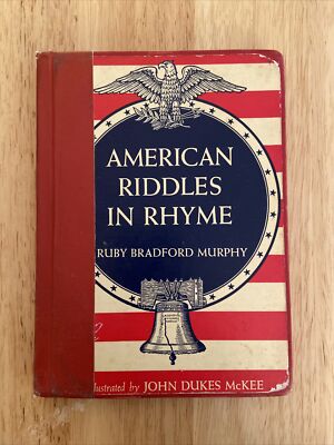 American Riddles In Rhyme by Ruby Bradford Murphy HB/1955 | eBay
