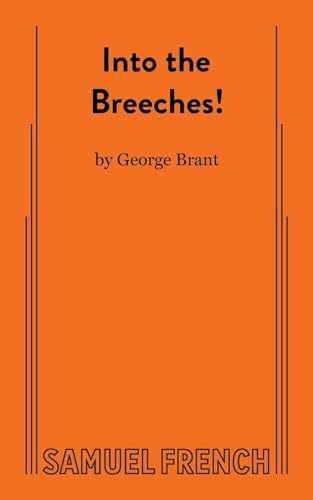 Into the Breeches! - Paperback, by Brant George - Good 9780573708275| eBay