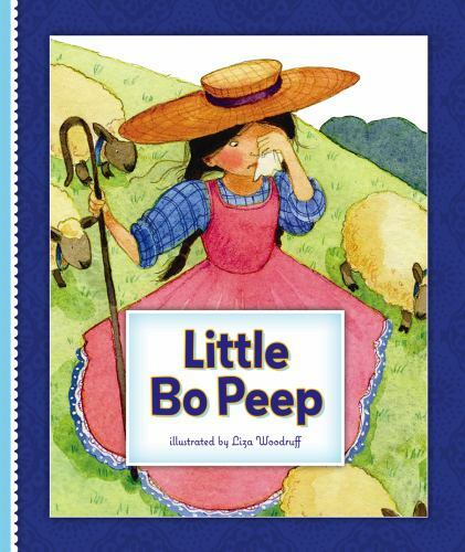 Classic Mother Goose Rhymes Ser.: Little Bo Peep by Liza Woodruff (2022 ...