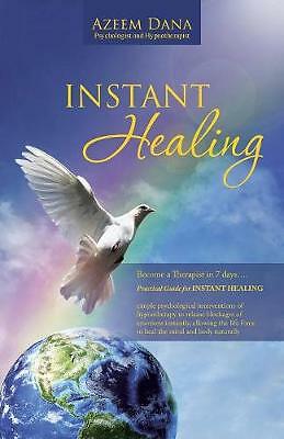 Instant Healing: Become a Therapist in 7 days.... Practical Guide for ...