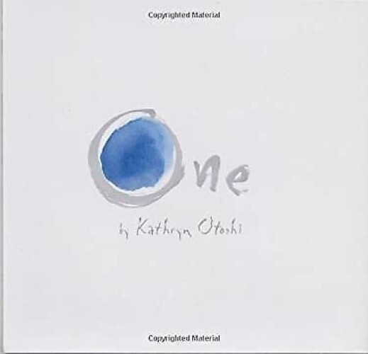 One by Kathryn Otoshi (Hardcover; Dust Jacket; BRAND NEW) ISBN ...