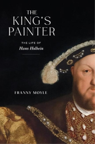 Franny Moyle The King's Painter (Relié) 9781419749537 | eBay