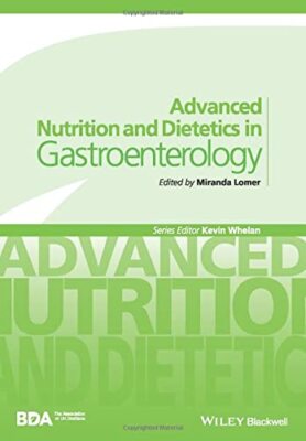 Advanced Nutrition and Dietetics in Gastroenterology (Ad... Paperback ...