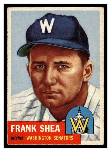 1953 TOPPS FRANK SHEA #164 WASHINGTON SENATORS MID GRADE LOOKS VERY ...
