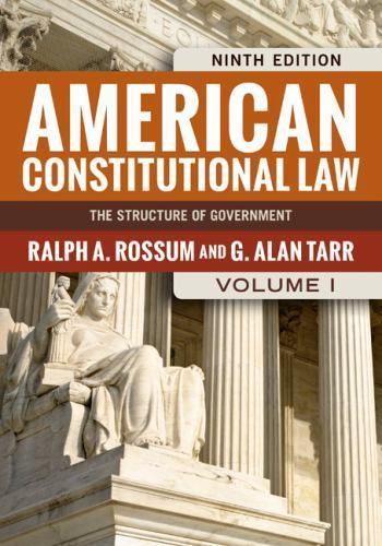 American Constitutional Law, Volume I: The Structure of Government ...