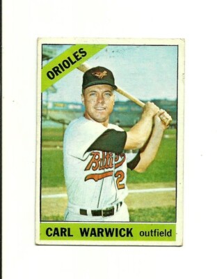 1966 TOPPS #247 Carl Warwick: Baltimore Orioles: Outfield: Baseball ...