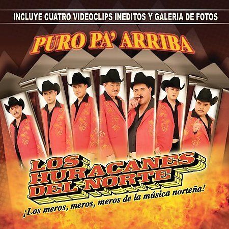 Puro Pa' Arriba by Los Huracanes del Norte (CD, Jun-2006, Univision ...