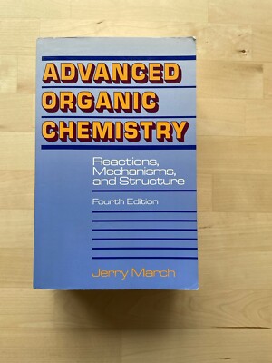 Advanced Organic Chemistry von Jerry March | Buch | Zustand gut | eBay.de