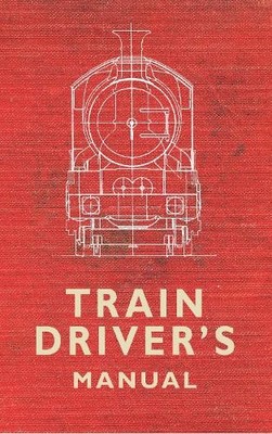 Colin Maggs The Train Driver's Manual (Tascabile) | eBay