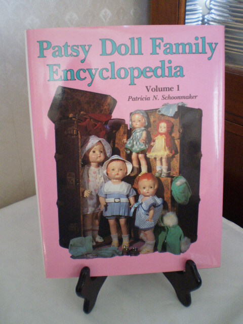 PATSY DOLL FAMILY ENCYCLOPEDIA - VOL 1 - PATRICIA SCHOONMAKER ...