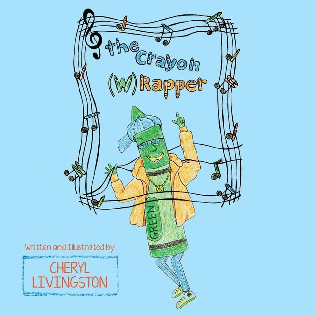 The Crayon (W) Rapper von Cheryl Livingston (2017, Taschenbuch) online ...