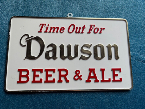 RARE TIME OUT FOR DAWSON DAWSON'S BEER ALE SIGN NEW BEDFORD ...