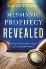 Messianic Prophecy Revealed: Seeing Messiah in the Pages of the Hebrew ...