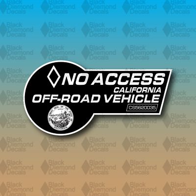 No Access Clean Air Vehicle Off Road Off-Road California 6" Vinyl Decal ...