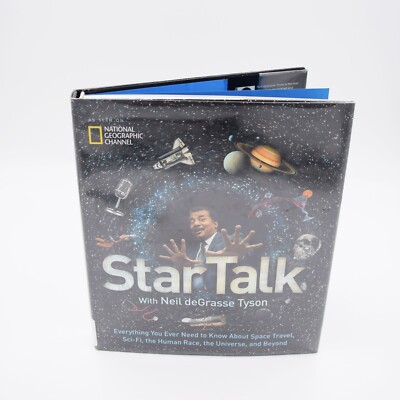 StarTalk : Everything You Ever Need to Know about Space Neil deGrasse ...