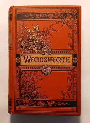 The Poetical Works Of William Wordsworth Complete Excelsior Edition ...