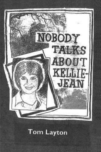 Nobody Talks about Kellie Jean by Tom Layton (2016, Trade Paperback ...