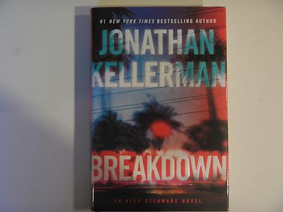 Alex Delaware: Breakdown by Jonathan Kellerman (2016, Hardcover ...