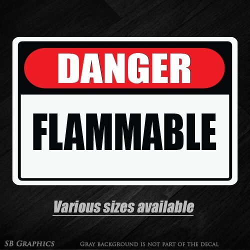 Danger Flammable Vinyl Sticker Fire Safety Label Warning Caution Oxygen ...