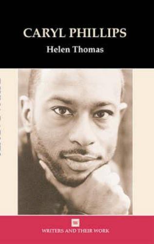 Caryl Phillips by Helen Thomas (2004, Hardcover) for sale online | eBay