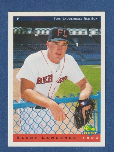 RANDY LAWRENCE 1993 Classic Best RC #16 Fort Lauderdale Red Sox Rookie Card^ | eBay