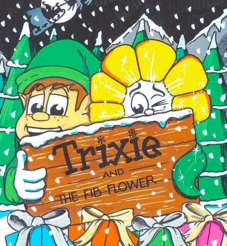 Trixie and the fib flower By Adele Wiseman, Adrian Warwick, Nigel ...