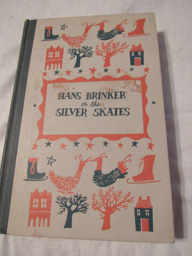 Hans Brinker or the Silver Skates Book - Junior DeLuxe Edition | eBay