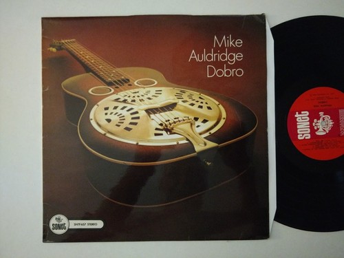 MIKE AULDRIDGE LP DOBRO 1974 SONET SNTF 657 1ST UK PRESS PYE TRANCO ...