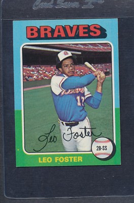 1975 Topps #418 Leo Foster Braves NM/MT *4228 | eBay