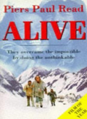 Alive!: The Story of the Andes Survivors By Piers Paul Read. 978 | eBay
