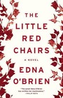 The Little Red Chairs [ hardcover ] O'Brien, Edna 9780316378239| eBay
