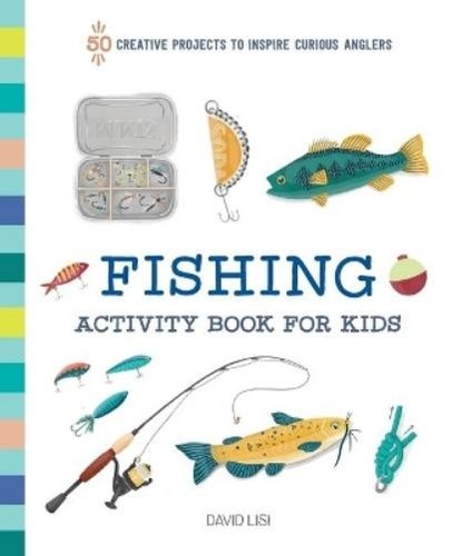 David Lisi Fishing Activity Book for Kids (Poche) 9781648768927 | eBay