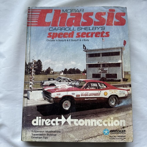 Carroll Shelby Mopar Chassis Speed Secrets Book Vintage NHRA 1984 ...