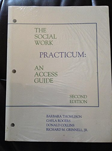 Social Work Practicum: The Access Guide: An Access ... Paperback ...