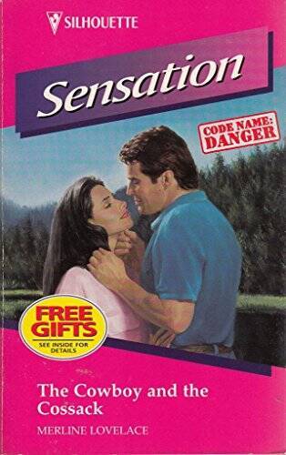 The Cowboy And The Cossack (Code Name: Danger) (Silhouette Intimate ...