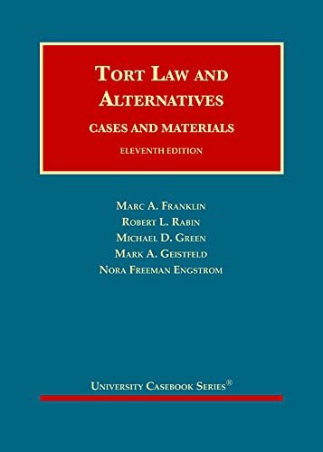 Tort Law and Alternatives: Cases and..., Engstrom, Nora 9781647084899| eBay