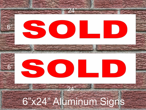 2 SOLD Aluminum Metal Signs Red & White 6"x24" 2 Sided Real Estate ...