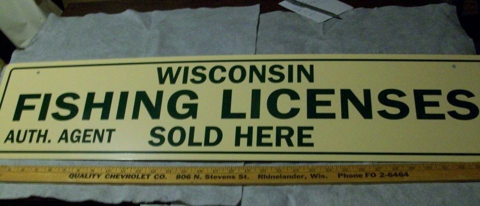 WISCONSIN FISHING LICENSES SOLD HERE New sign 36 inch by 8 inch ...