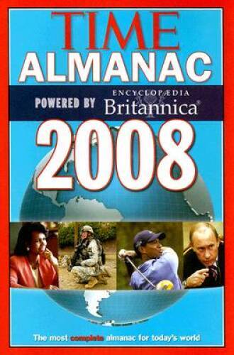 Time: Almanac 2008 - Hardcover By Editors of Time Magazine - GOOD ...