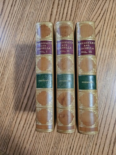 Ferdinand and Isabella/Prescott/3 Volumes/ 1893 Edition | eBay