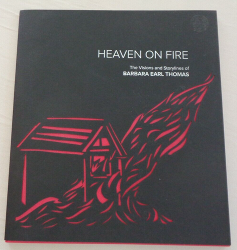 Barbara Earl Thomas Heaven on Fire Visions and Storylines Paper Cuts ...