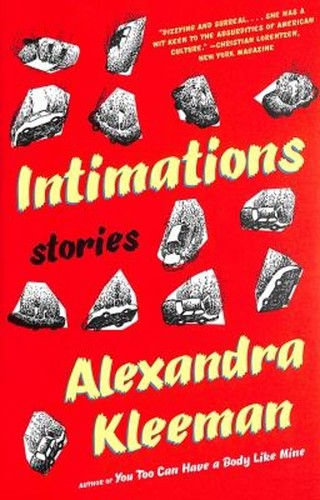 Intimations : Stories Paperback Alexandra Kleeman 9780062388711| eBay