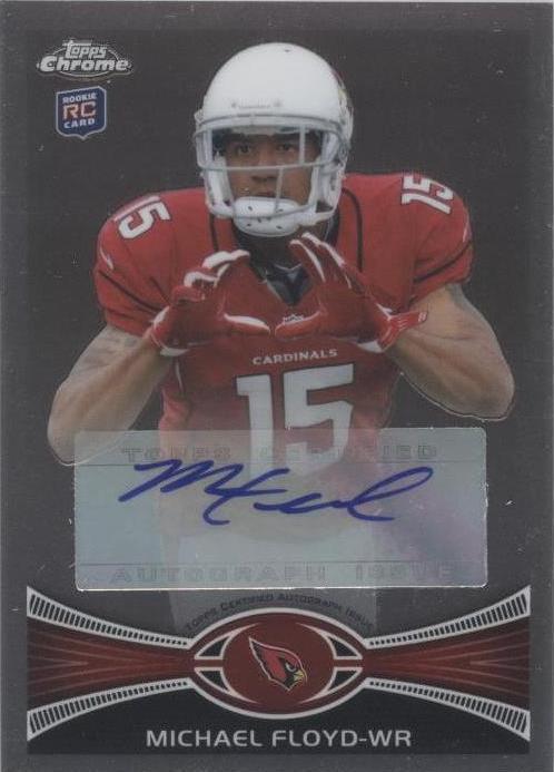 2012 Topps Chrome - Michael Floyd #166 Rookie Autographs (AU, RC) for ...
