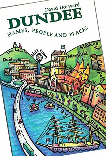 Dundee: Names, People and Places by Dorward, Donald Paperback Book The ...