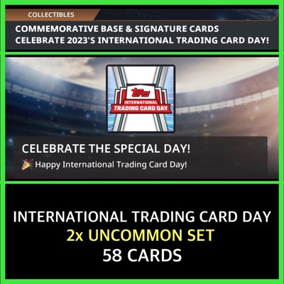 INTERNATIONAL TRADING CARD DAY-2x SETS- UNCOMMON 29 CARD SET-TOPPS BUNT ...
