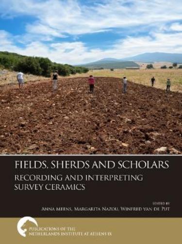 Margarita Nazou Fields, Sherds and Scholars. Recording an (Hardback ...