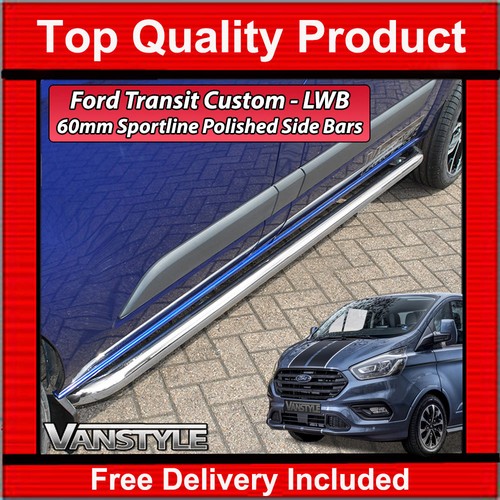 FIT FORD TRANSIT CUSTOM SPORTLINE SIDE BARS LWB 18-23 POLISHED ...