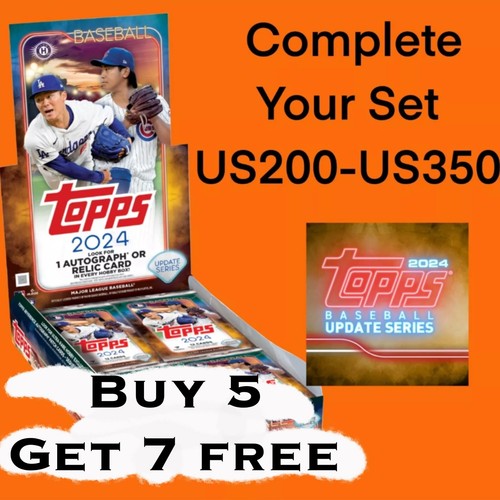 2024 Topps Update Baseball #US200-350 Complete your set - You Pick ...